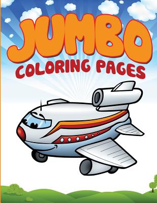 Jumbo Coloring Pages – Activity Book – I Know My ABC Inc.