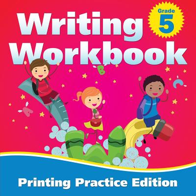 Grade 5 Writing Workbook – Activity Book, 9781682123454