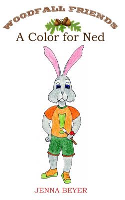 A Color for Ned – Story Book, 9780692122037