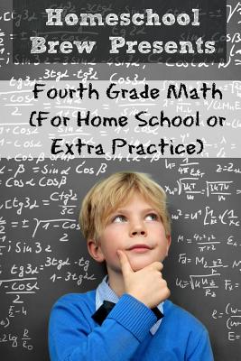 Fourth Grade Math: (For Homeschool or Extra Practice) – Activity Book ...