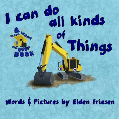 I can do all kinds of things. – Educational Book, 9781999492441