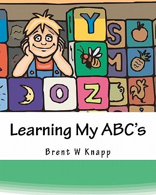 Learning My ABC’s: Introducing the Alphabet – Educational Book ...