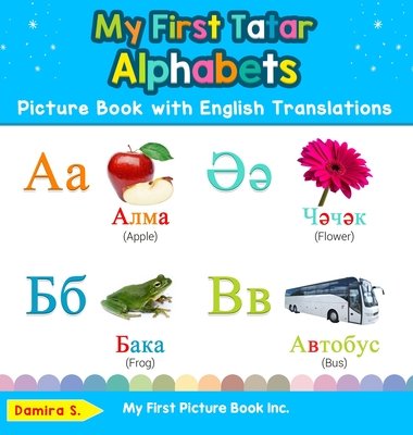 Teach & Learn Basic Tatar Words for Children Series – I Know My ABC Inc.