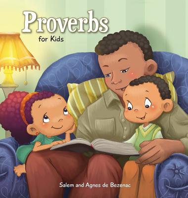 Proverbs: Biblical Wisdom for Children – Reading Book, 9781623870584