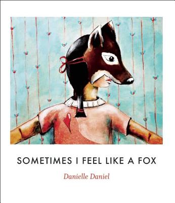Sometimes I Feel Like a Fox – Reading Book, 9781773061177