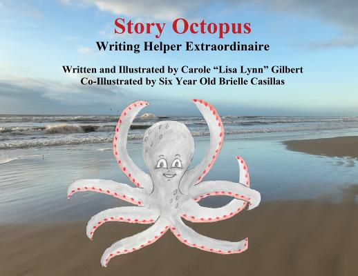 Story Octopus Writing Helper Extraordinaire Activity Book 9780692984581 story-octopus-writing-helper-extraordinaire-activity-book-9780692984581