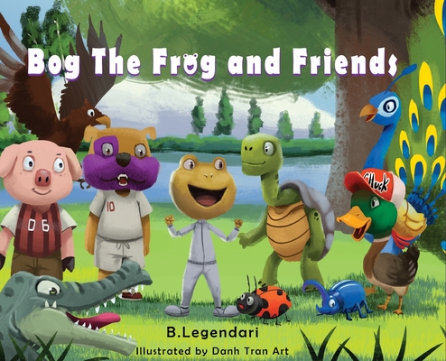 Bog the Frog and Friends: Animal Nursery Rhyme – Educational Book ...
