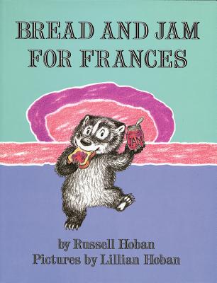 HarperCollins Bread and Jam for Frances Hardback Book by Russell Hoban ...