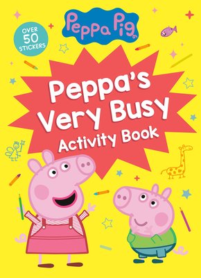 Peppa’s Very Busy Activity Book (Peppa Pig) – Activity Book, 9780593377321
