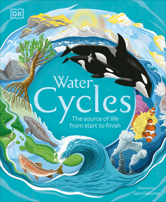 DK Publishing (Dorling Kindersley) Water Cycles Hardback Book by DK ...