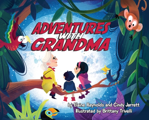 Adventures with Grandma – Reading Book, 9781938768989