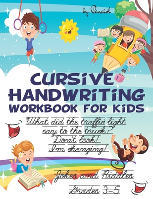 Cursive handwriting workbook for kids jokes and riddles: Fun ...