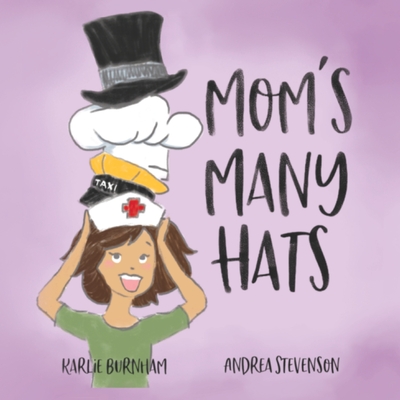 Moms Many Hats – Reading Book, 9781952209086